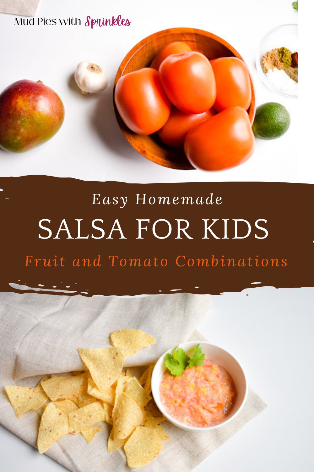 Salsa Recipe for Kids Easy and Homemade: Tomatoes and Fruit