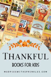 15 Best Thankful Books for Kids: Thanksgiving Picture Books - Mud Pies ...