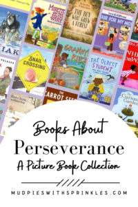 17 Best Childrens Books About Perseverance and Determination - Mud Pies ...