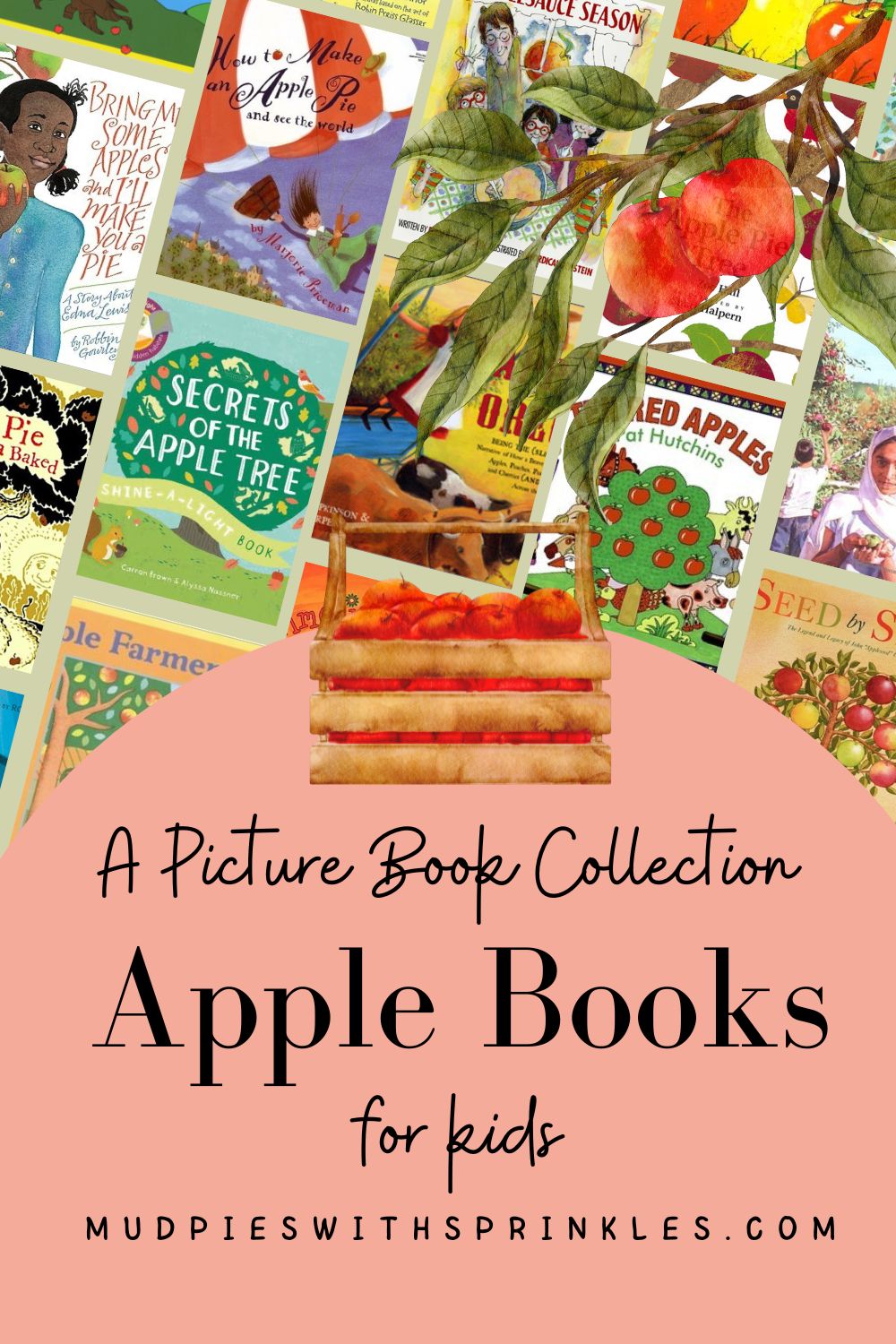21 Best Apple Books For Kids: Picture Book Collection - Mud Pies with ...