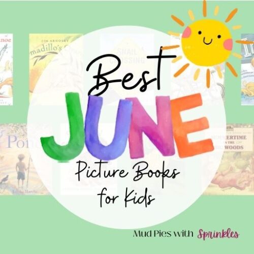 31 Best May Picture Books for Kids: Read Alouds - Mud Pies with Sprinkles