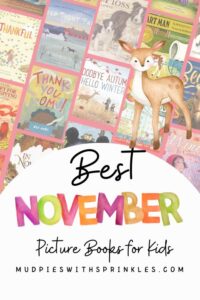 31 Best November Picture Books for Kids: Favorite Reads - Mud Pies with ...